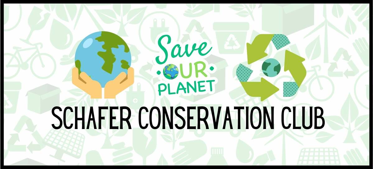 Conservation Club - Schafer Elementary School
